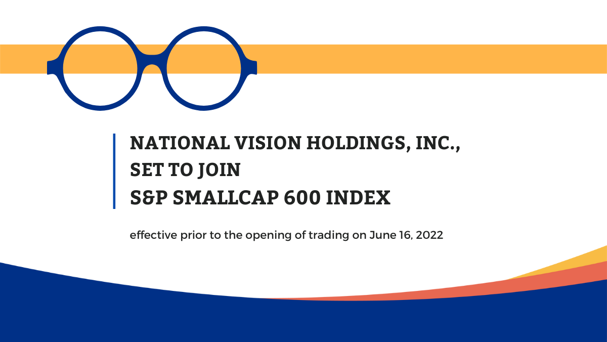 Set to Join S&P SmallCap 600 Index | National Vision